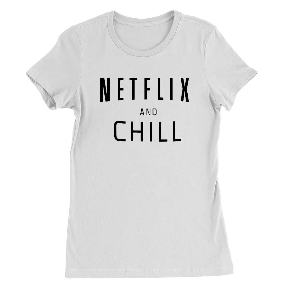 Netflix and Chill Womens T-Shirt Funny Slogan Pop Culture Gift | eBay UK