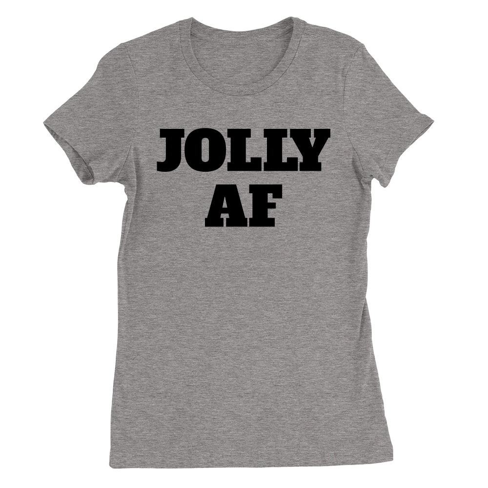 Jolly AF Womens T-Shirt Funny Festive Christmas Gift Present Scrooge ...