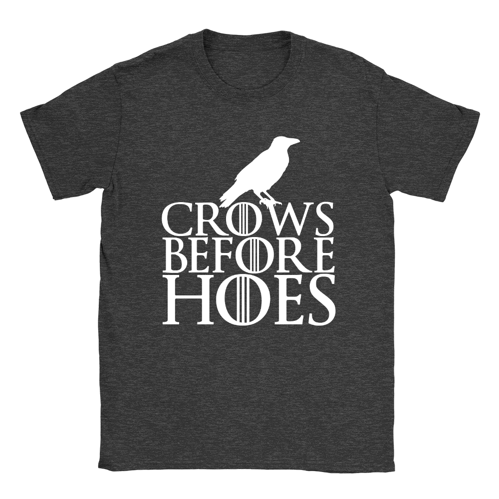Crows Before Hoes Mens T-Shirt Game Of Thrones GoT Cool Funny Slogan ...